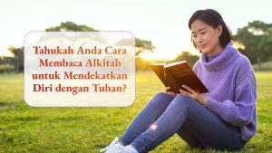 Cara Membaca Alkitab - Inilah 3 Cara